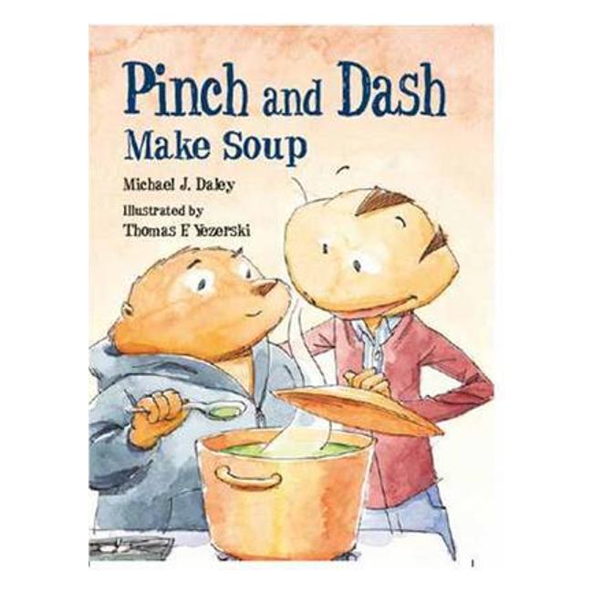 Pinch And Dash Make Soup - Michael J. Daley — Marston Moor