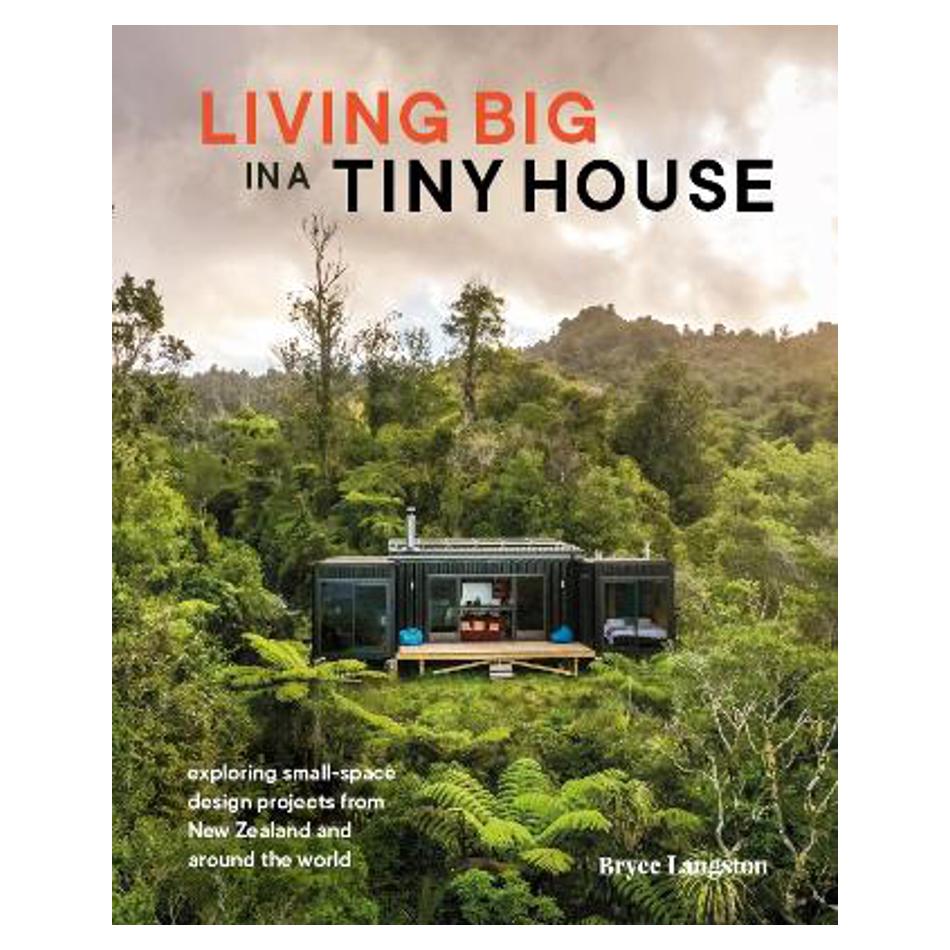 Living Big in a Tiny House | Bryce Langston — Marston Moor